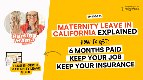 California Maternity Leave Explained: How to Get 6 Months Paid, Job ...